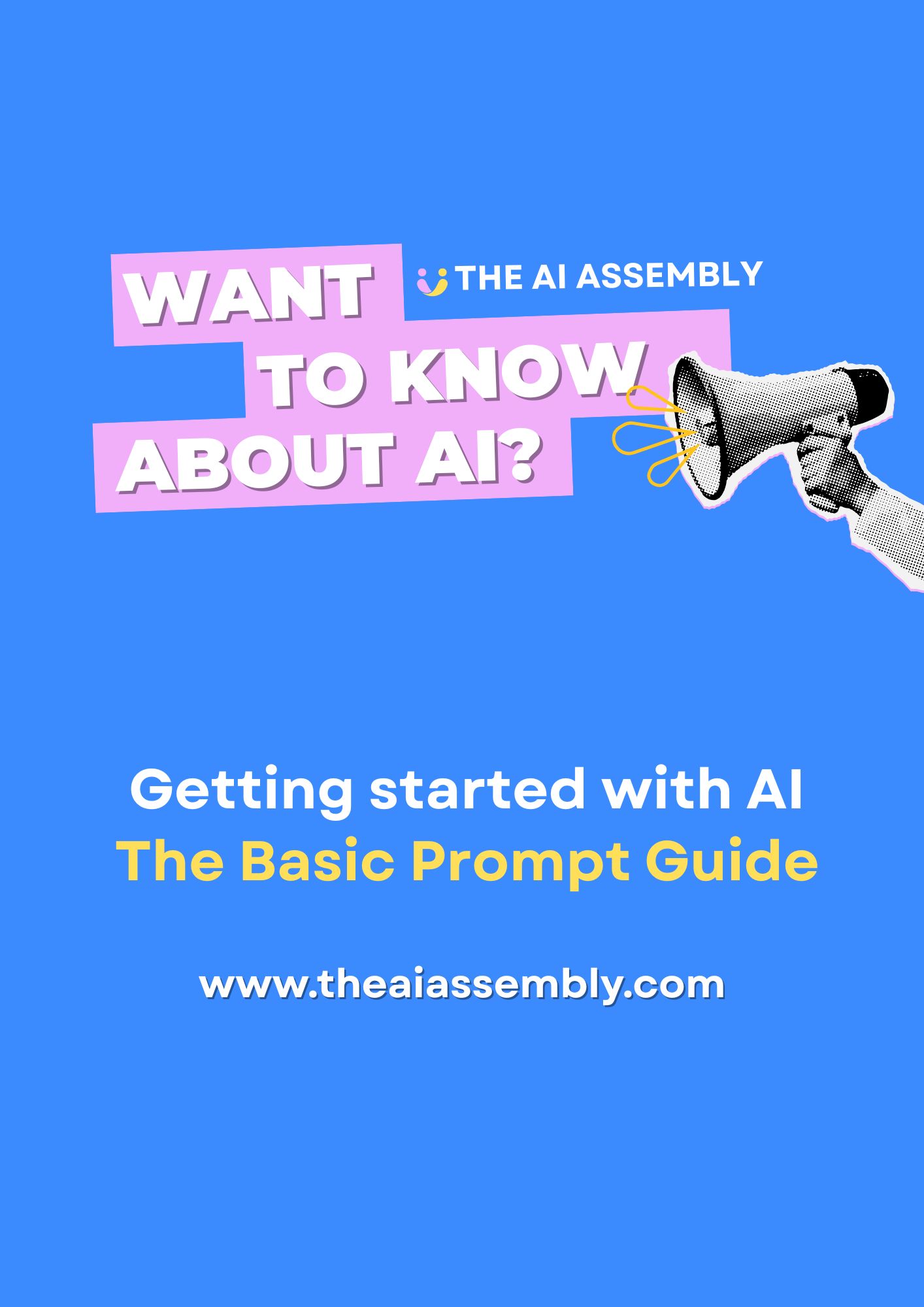 How to Get Started The Basic Prompt Guide - The AI Assembly